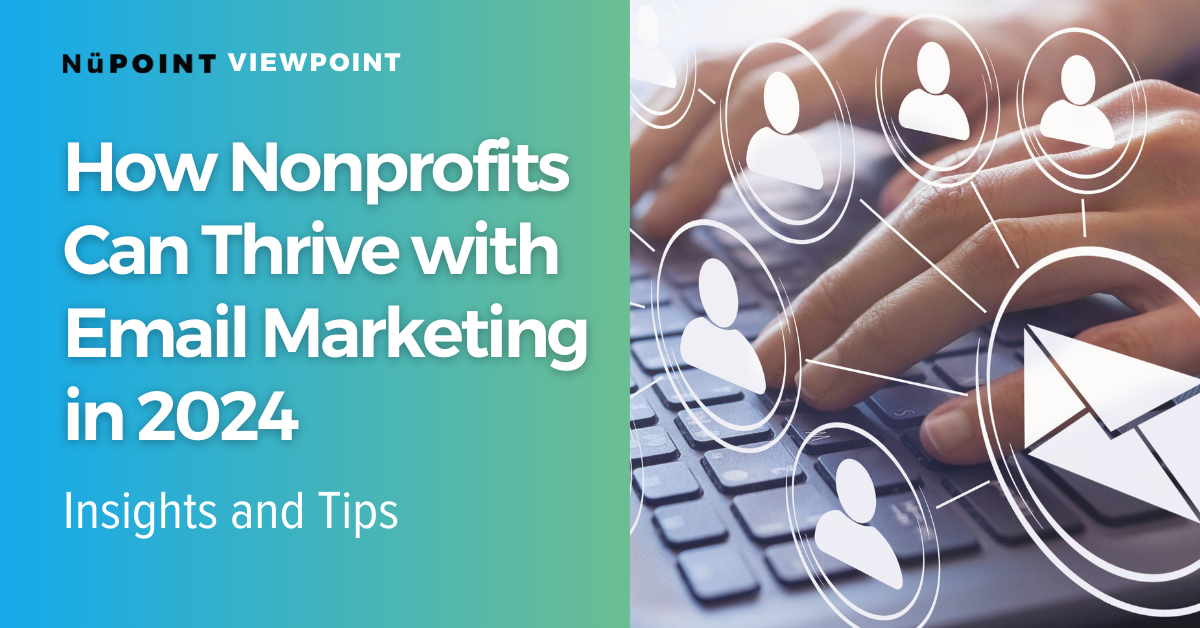 Email Marketing: A Powerful Strategy for Nonprofits - Nupoint Marketing